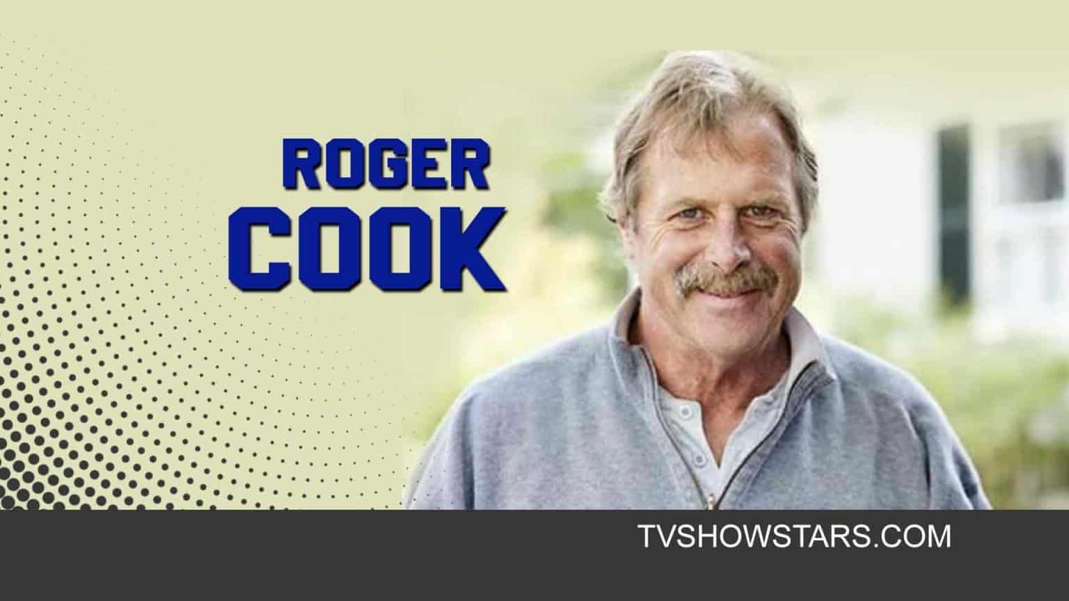 Roger Cook Bio, Heart Attack, Net Worth, Wife, Age, Wiki